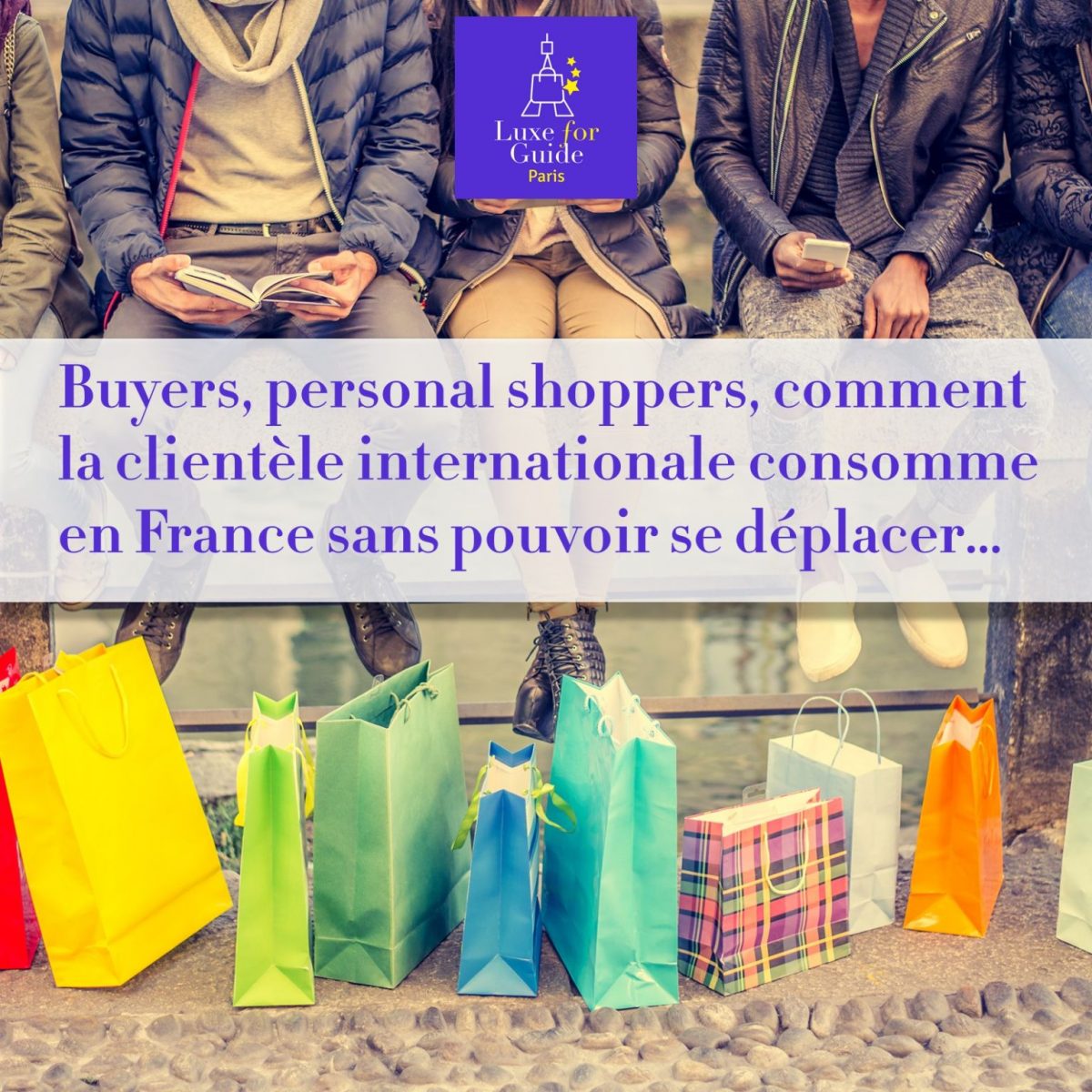 Luxe for Guide - Développer et sécuriser votre Clientèle Internationale